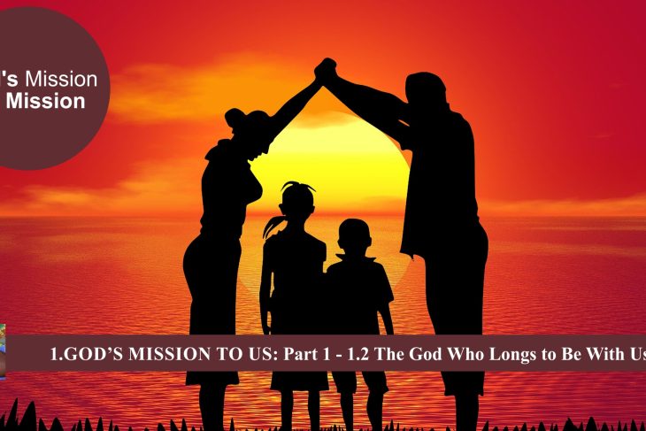 1.God’s Mission to Us-Part 1 – Mysteries of the Bible