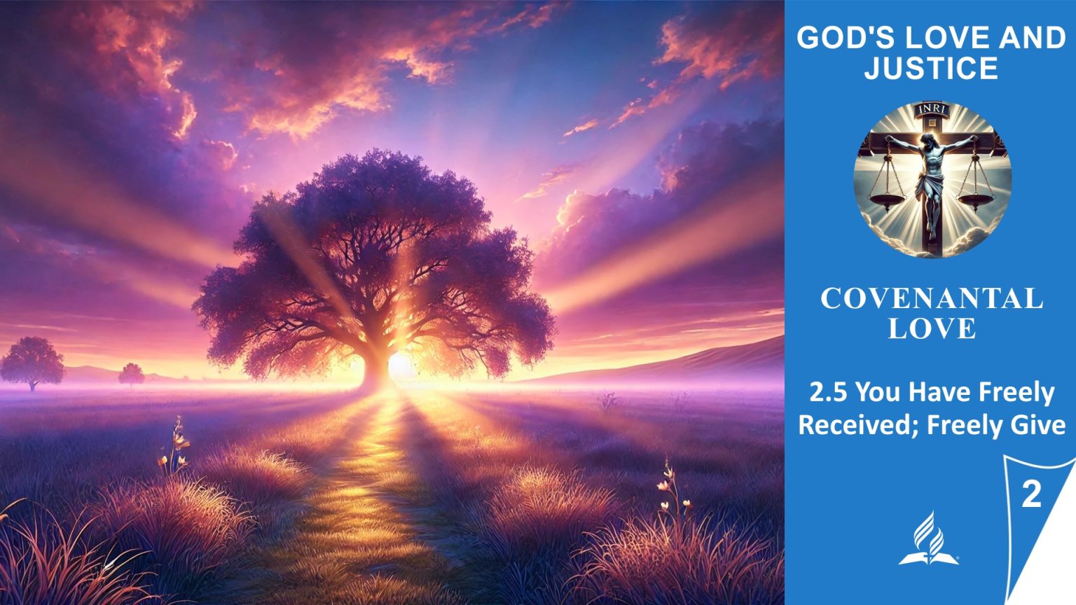 Lesson 2.Covenant Love | 2.5 You Have Freely Received; Freely Give ...