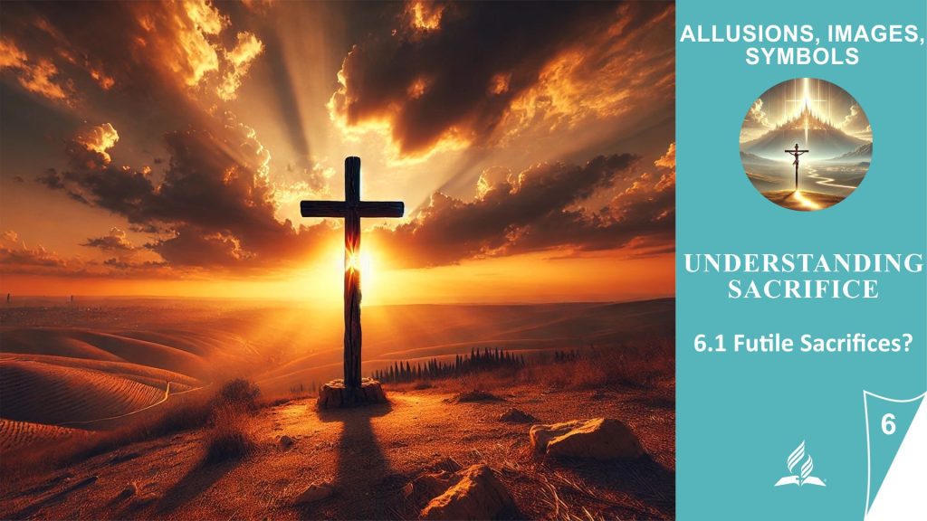 Lesson 6.Understanding Sacrifice | 6.1 Futile Sacrifices? | ALLUSIONS ...