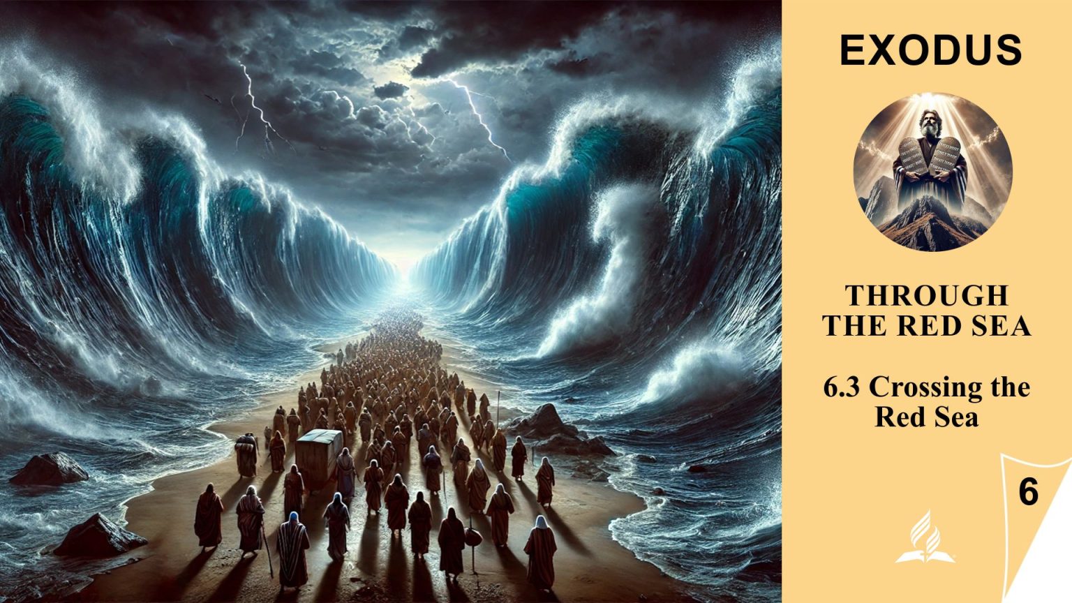 Lesson 6.Through the Red Sea | 6.3 Crossing the Red Sea | 🌊 EXODUS | 🌱 ...